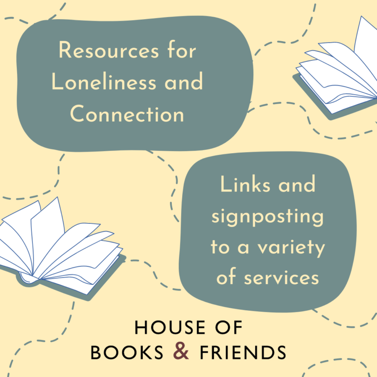 Resources for Loneliness and Connection | House of Books & Friends