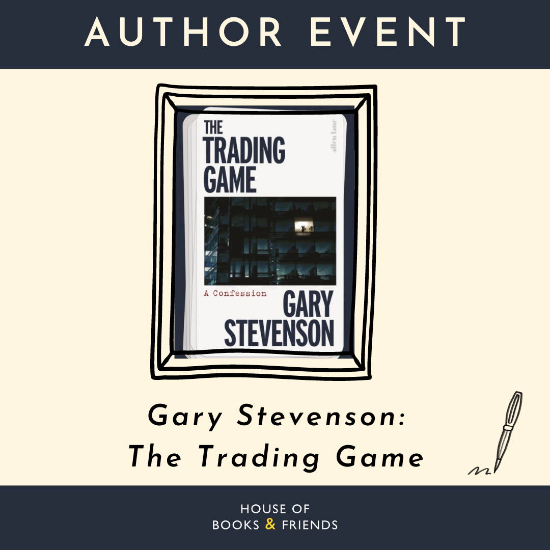 An Evening with Gary Stevenson - Book and Ticket | House of Books & Friends