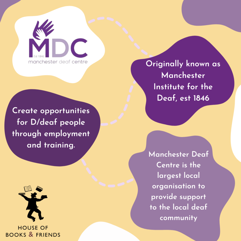 Charity Shoutout: Manchester Deaf Centre | House of Books & Friends